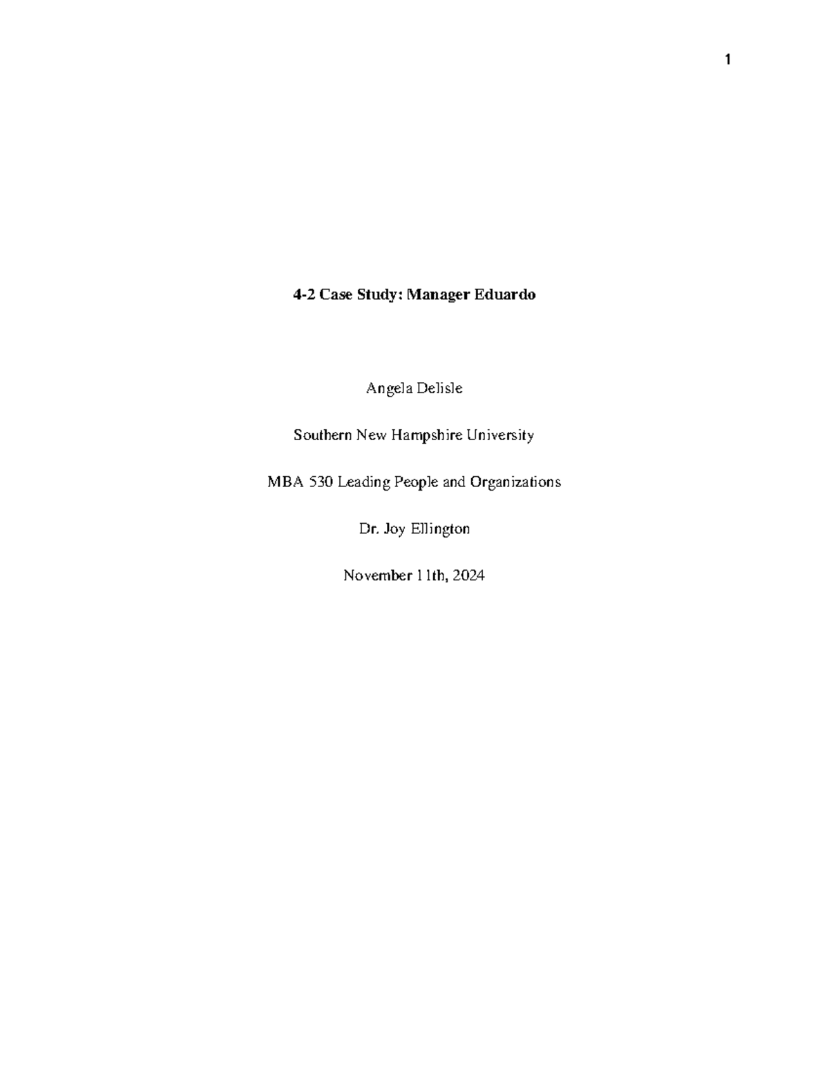 MBA 530 Case Study: Leadership Development of Eduardo Delisle - Studocu