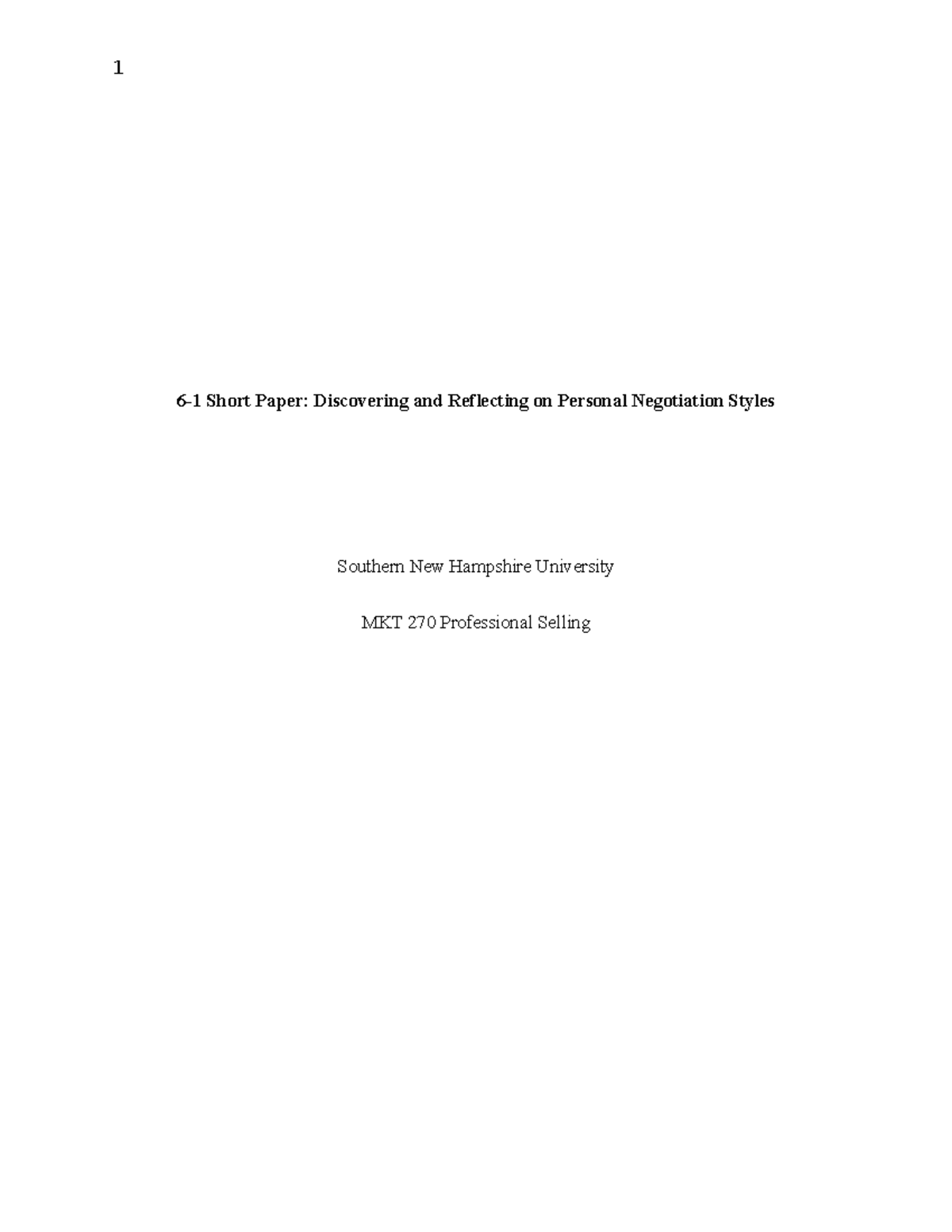 MKT 270 6-1 Short Paper: Reflecting on My Negotiation Style - Studocu