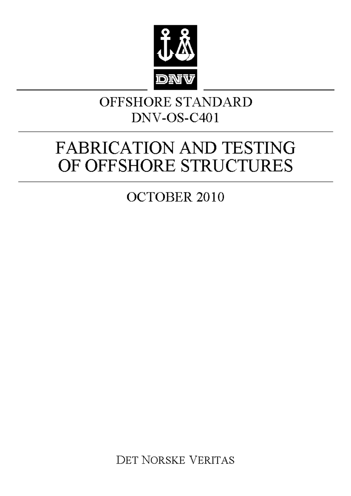DNV-OS-C401 Fabrication & Testing Standards for Offshore Structures ...