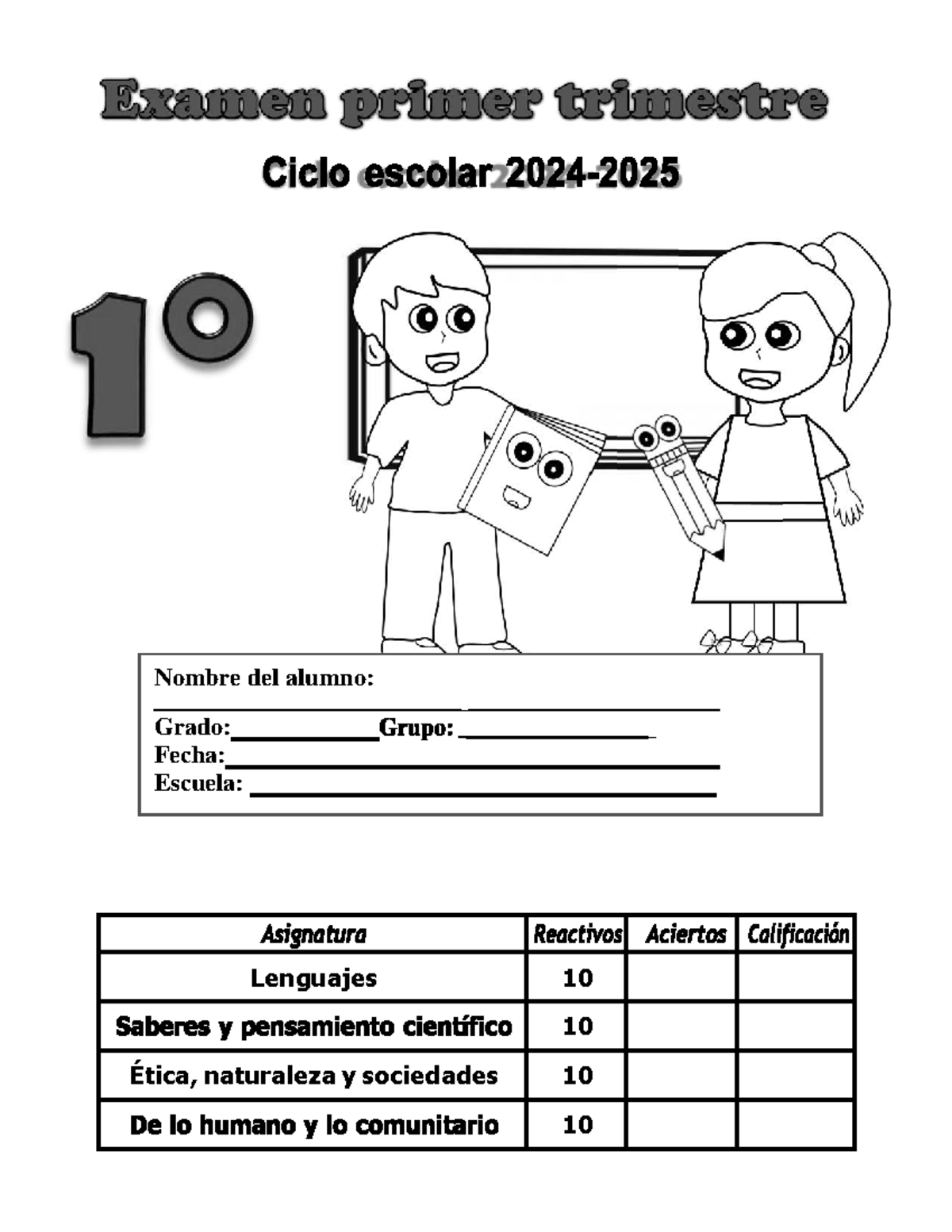 1° Primer trimestre - Nombre del alumno: _ Grado: _ Fecha: Escuela: Lenguajes 10 10 Ética, - Studocu