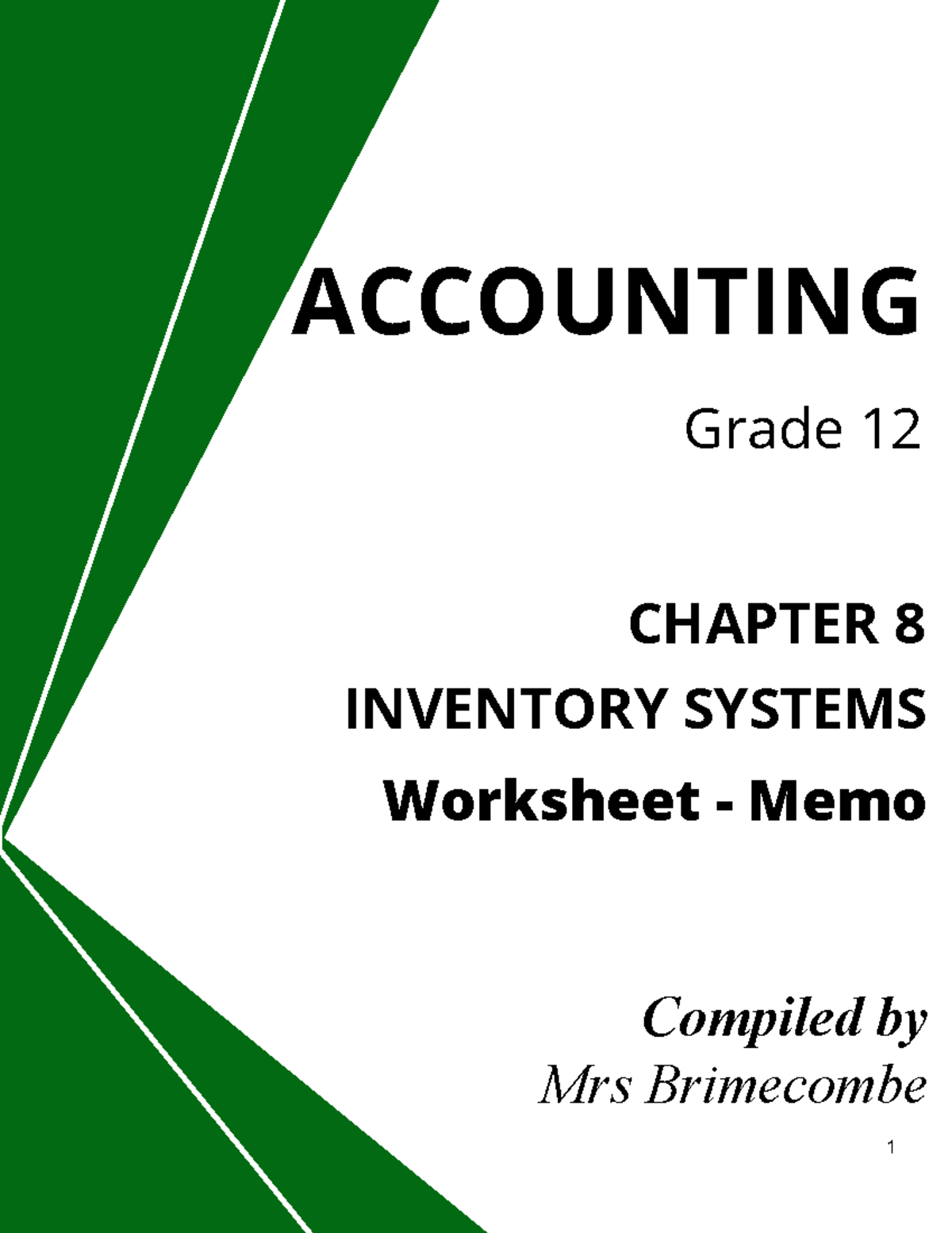 Grade 12 ACCOUNTING CHAPTER 8 Inventory Systems Worksheet Memo - Studocu