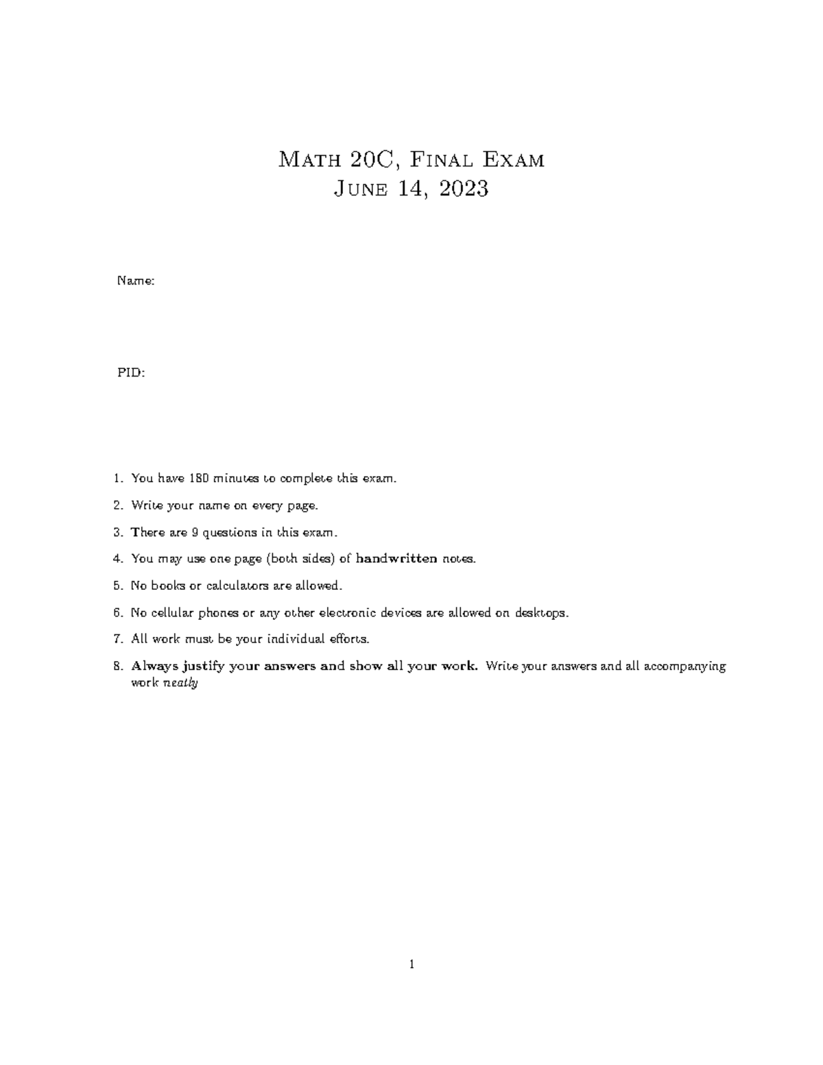 Final Exam-20C-SP23-1 - Math 20C, Final Exam June 14, 2023 Name: PID ...