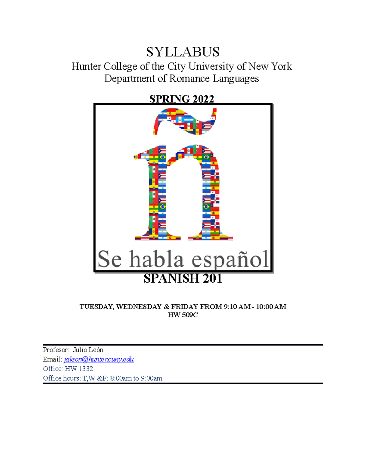 Syllabus Span 201 Spring 22 - SYLLABUS Hunter College of the City ...