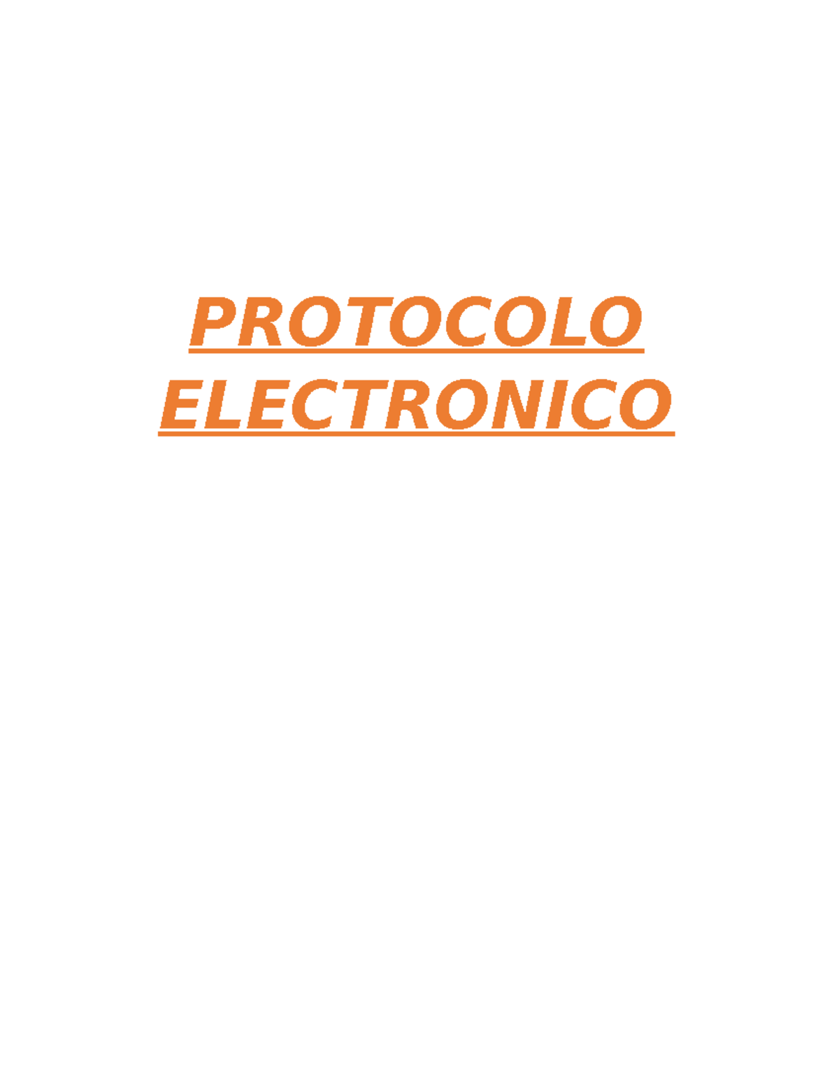 RESUMEN PROTOCOLO LLEVADO EN FORMA ELECTRONICA, NOTARIAL. - PROTOCOLO ELECTRONICO Introducción ...