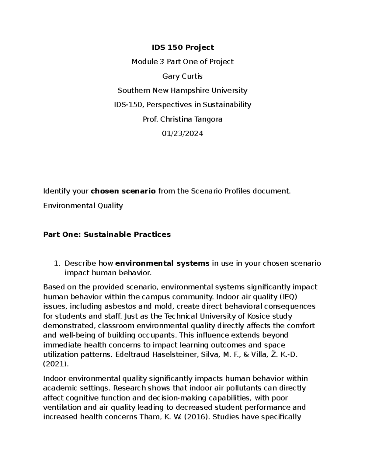 IDS 150 Project Part 1 - IDS 150 Project Module 3 Part One of Project Gary Curtis Southern New ...