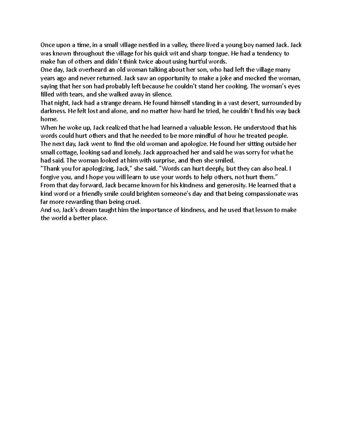 Story 7 - Once upon a time, in a small village nestled in a valley ...