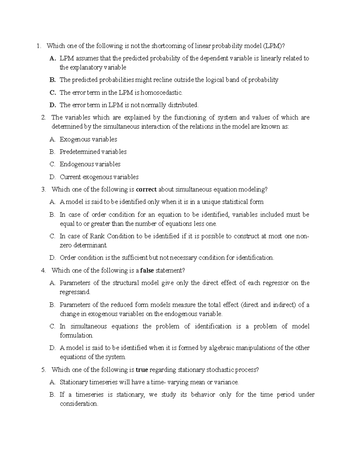 Econometrics II model exam - Which one of the following is not the ...