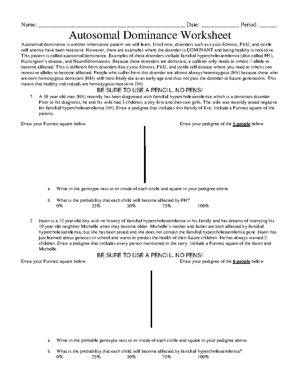 Autosomal dominance punnett square and pedigree - Name: - Studocu