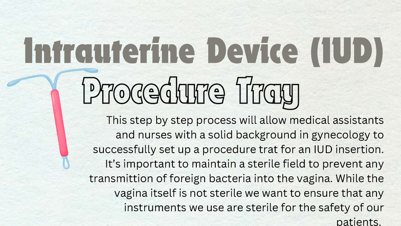 IUD Procedure Tray Setup Guide for Medical Assistants - Studocu