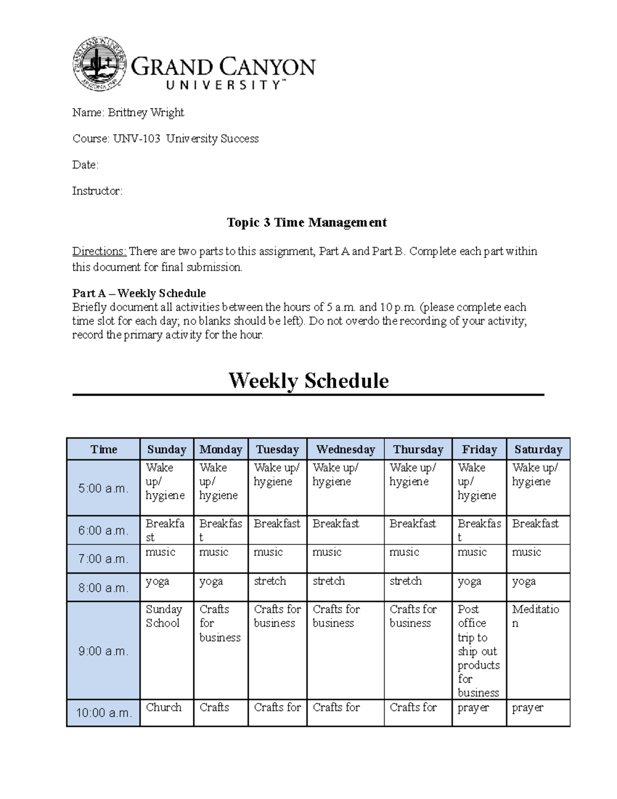 UNV-103 T3 Time Management Weekly Activity Log and Summary - Studocu