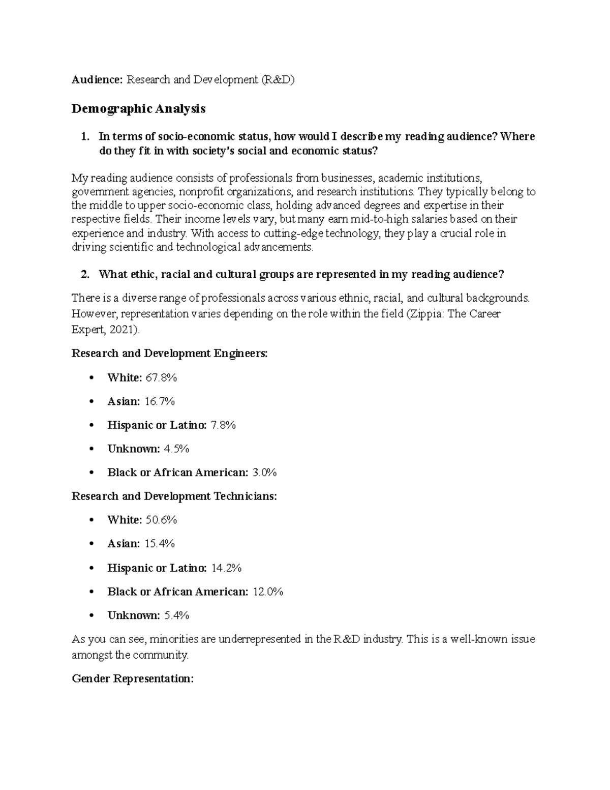 Discussion - Audience: Research and Development (R&D) Demographic Analysis 1. In terms of - Studocu