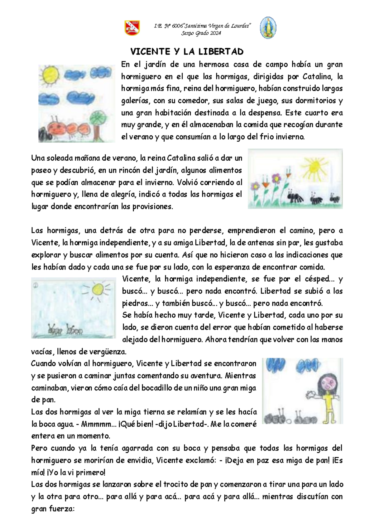 Cuento: Vicente y Libertad - La Independencia en el Hormiguero - Studocu