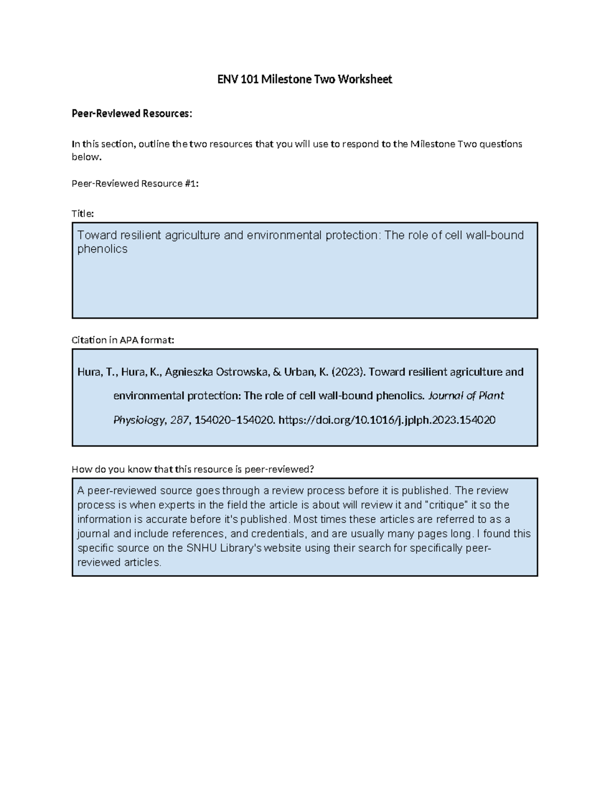 ENV 101 Milestone Two Worksheet: Peer-Reviewed Resource Analysis - Studocu