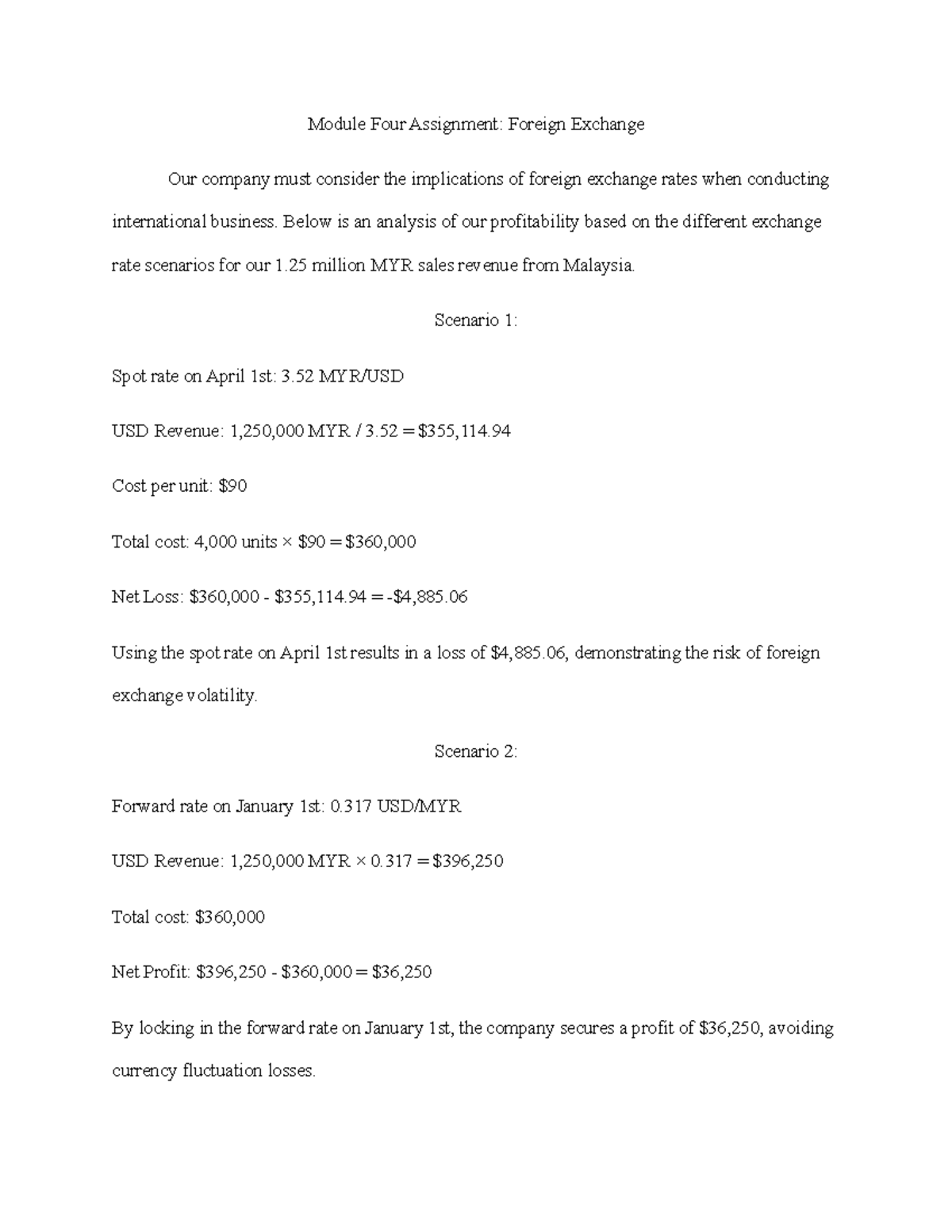 INT 220 Module 4 Assignment - Module Four Assignment: Foreign Exchange Our company must consider ...