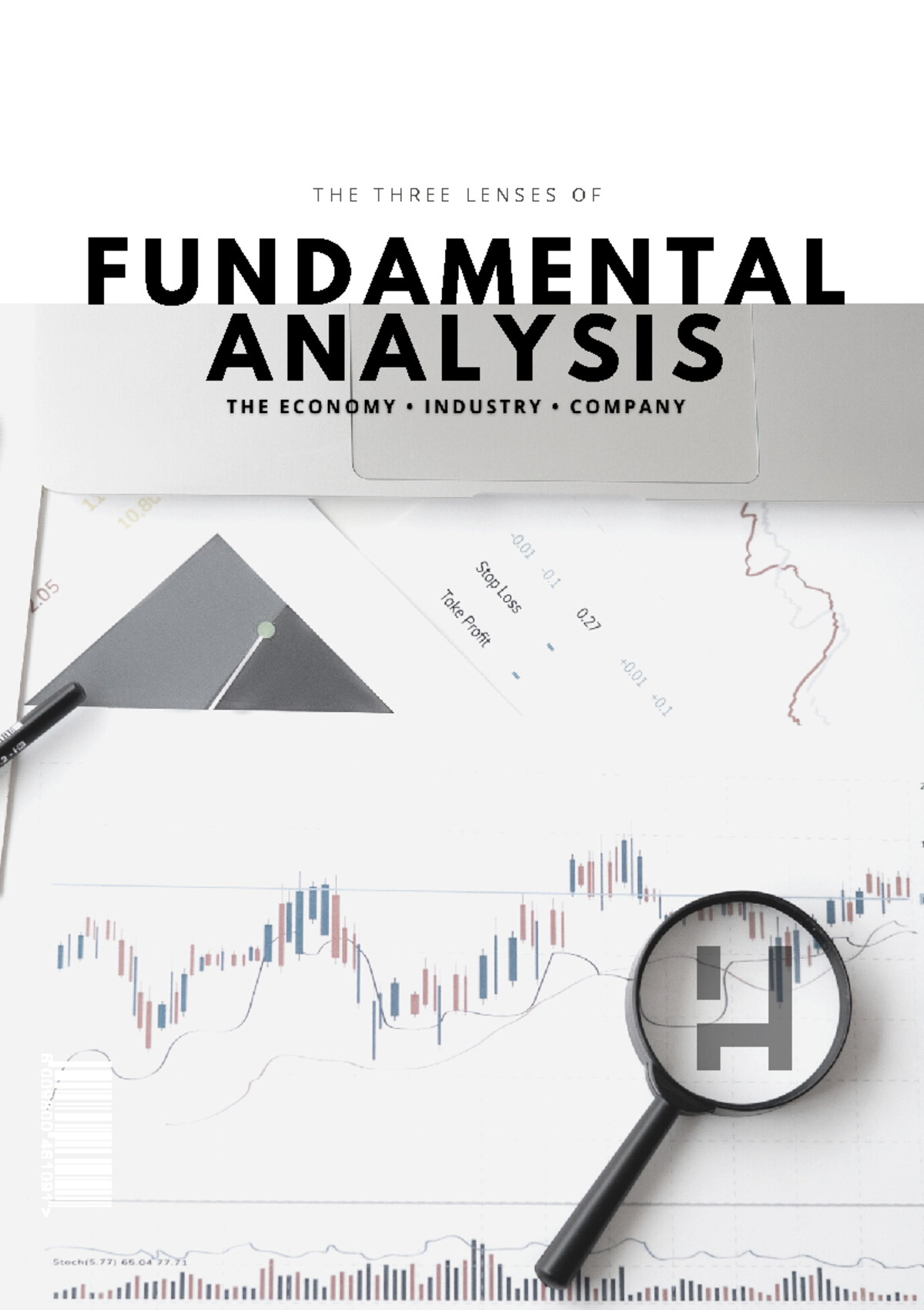 Fundamental analysis 101: The three lenses of economic evaluation - Studocu