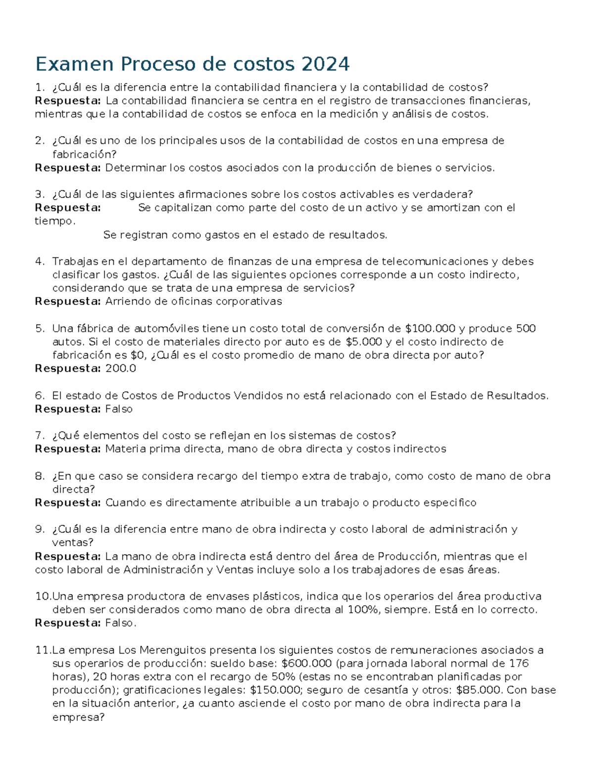 Examen Final Proceso de costos 2024 - Examen Proceso de costos 2024 ¿Cuál es la diferencia entre ...