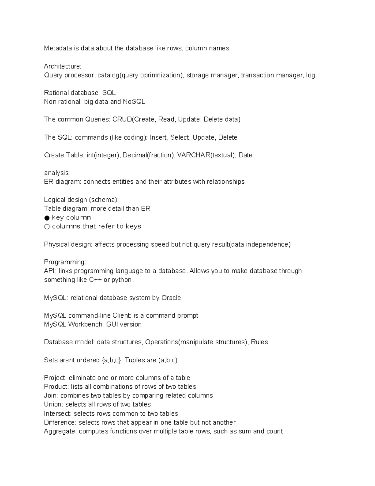 Databases - key notes for the class - Metadata is data about the ...