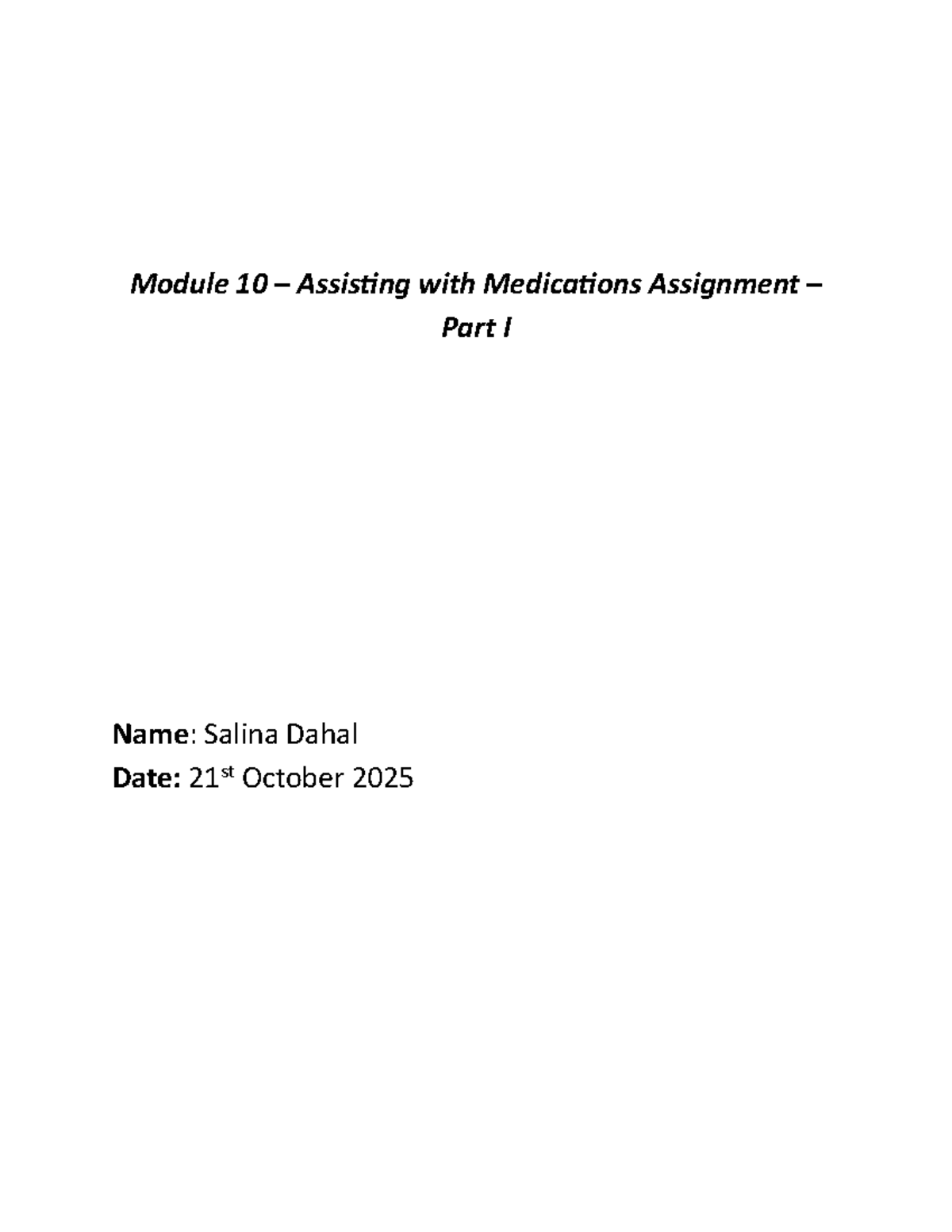 PSW Module 10: Assisting with Medications Assignment Part I - Studocu