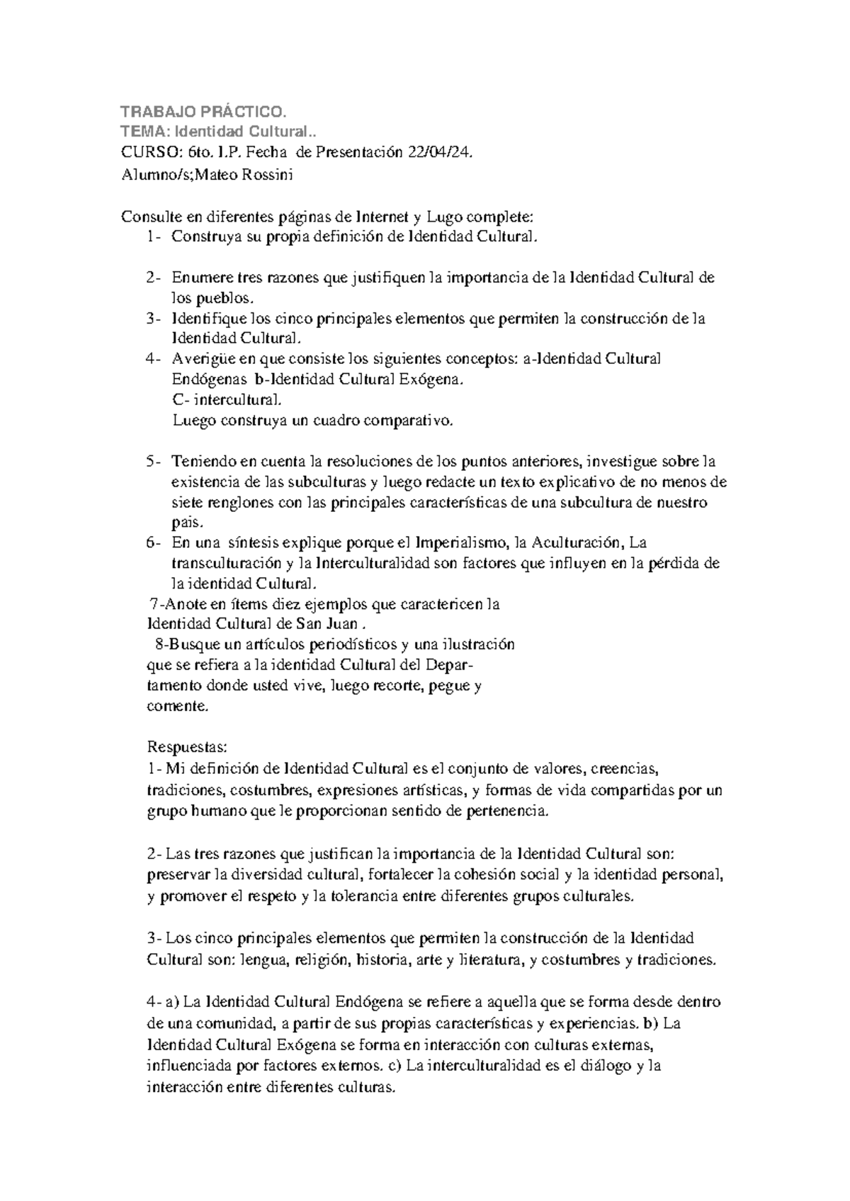 Cultura - TRABAJO PRÁCTICO. TEMA: Identidad Cultural.. CURSO: 6to. I ...