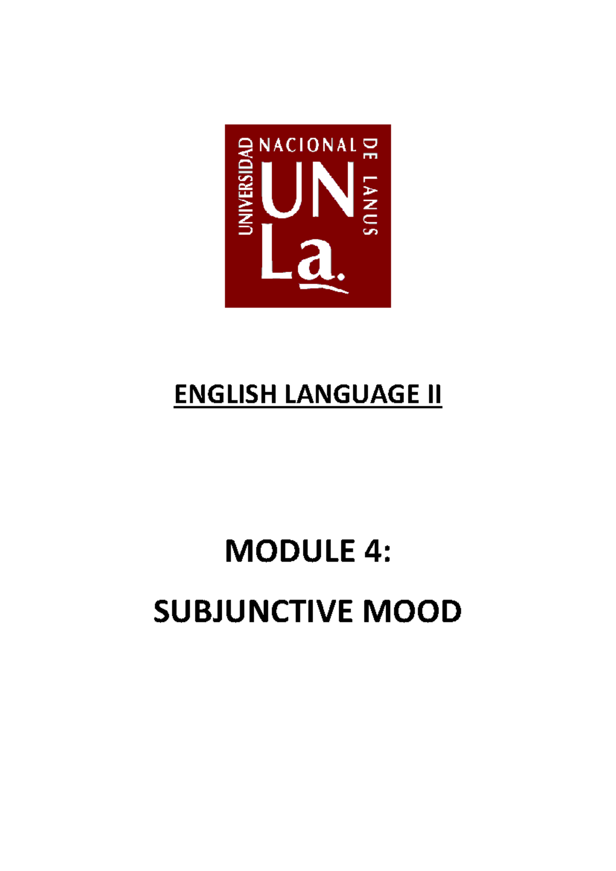 ENGLISH LANGUAGE II MODULE 4: SUBJUNCTIVE MOOD EXPLAINED - Studocu