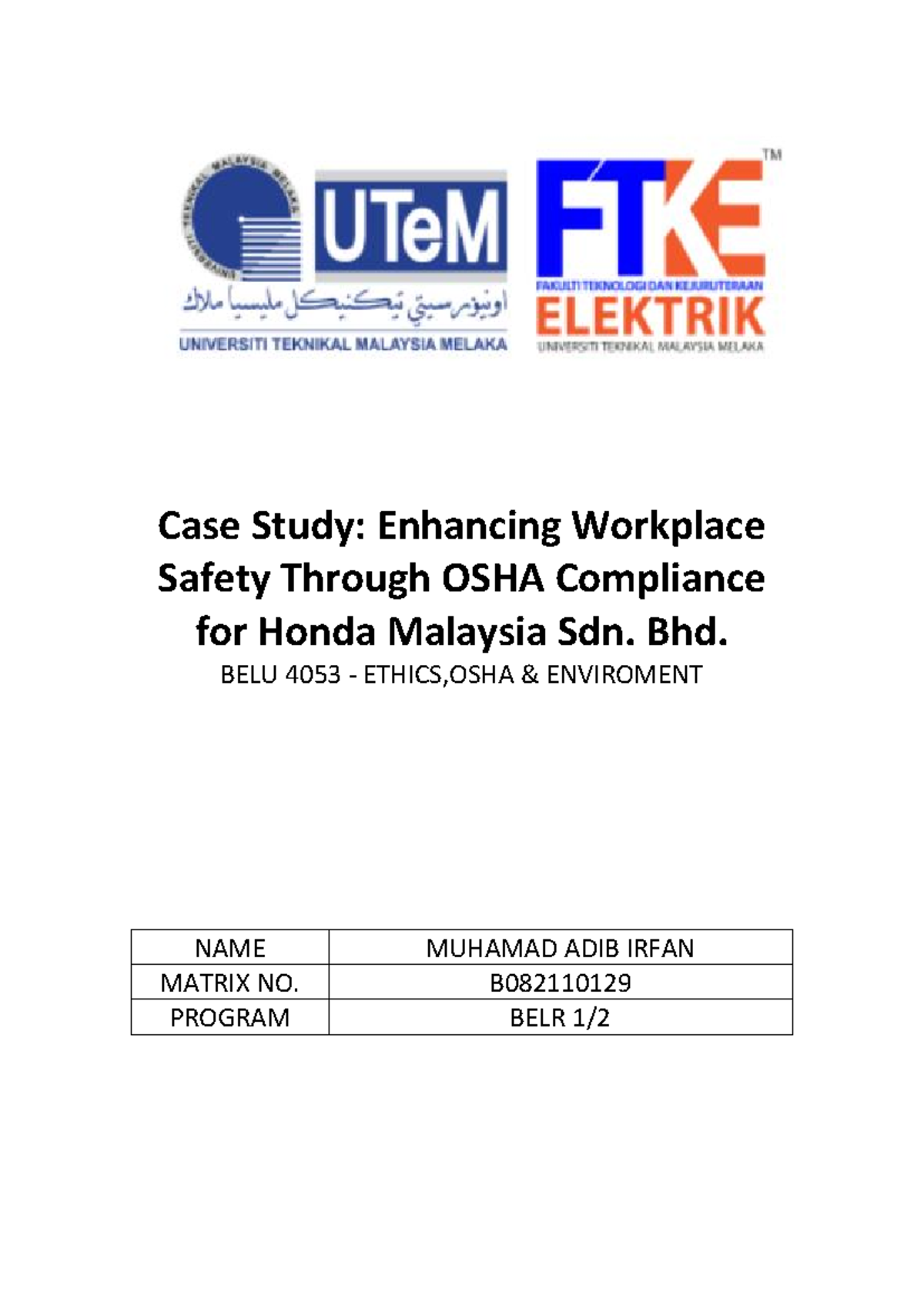 Case Study: Enhancing Workplace Safety via OSHA Compliance (BELU 4053 ...