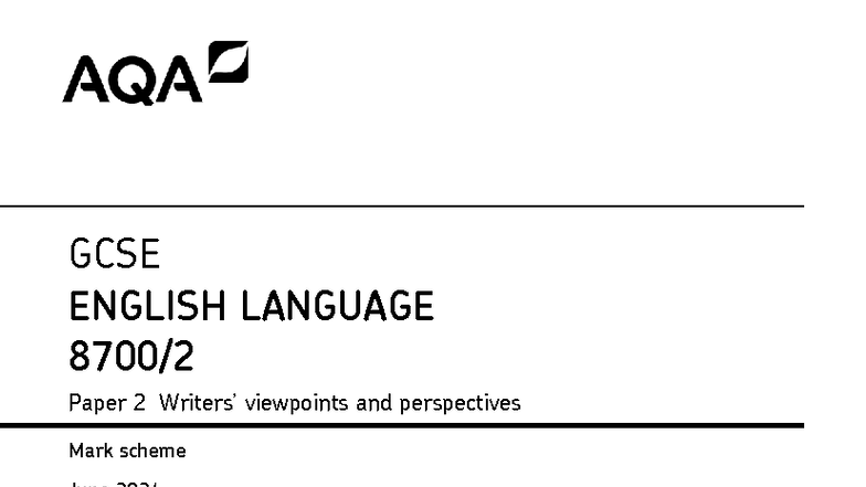 GCSE ENGLISH LANGUAGE Paper 2 Mark Scheme June 2024 - Studocu
