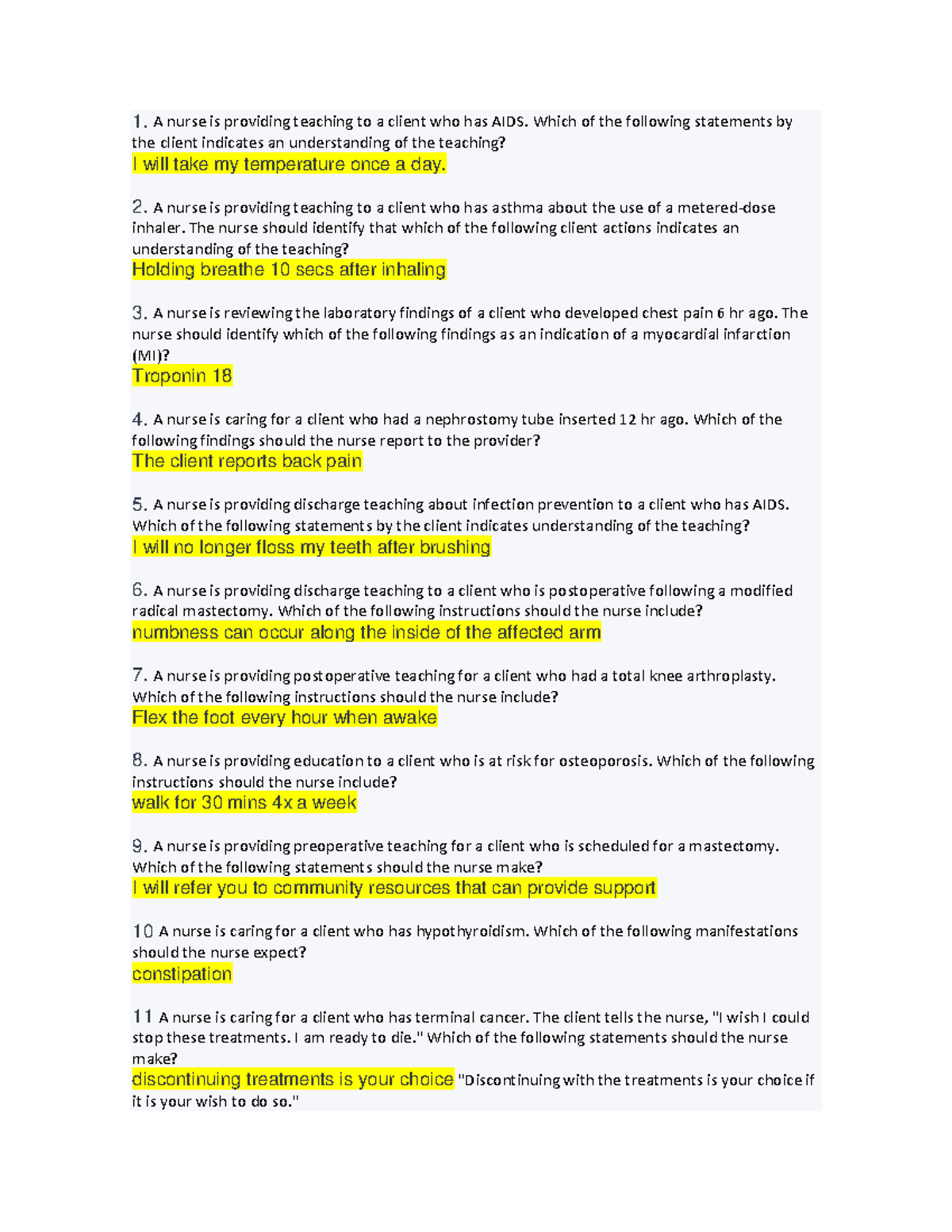 RN Med Surgical Online Practice 2019 B - 1. A nurse is providing ...