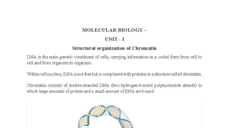 Molecular Biology Unit I: Structural Organization of Chromatin and DNA ...