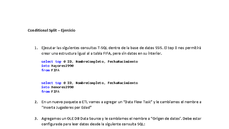 Conditional Split Ejercicio 1: Configuración de ETL en SSIS - Studocu