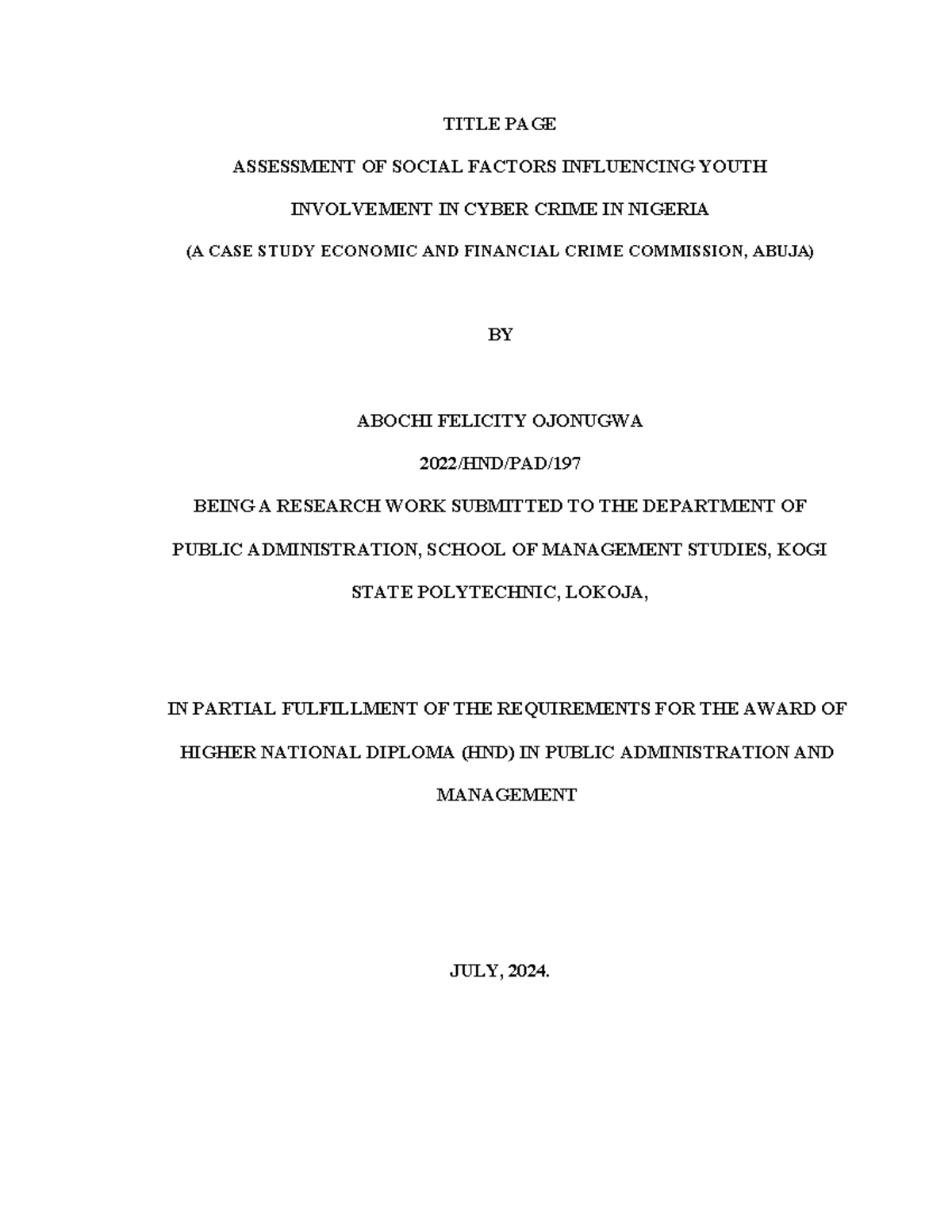 Assessment of Social Factors Influencing Youth Cyber Crime in Nigeria ...