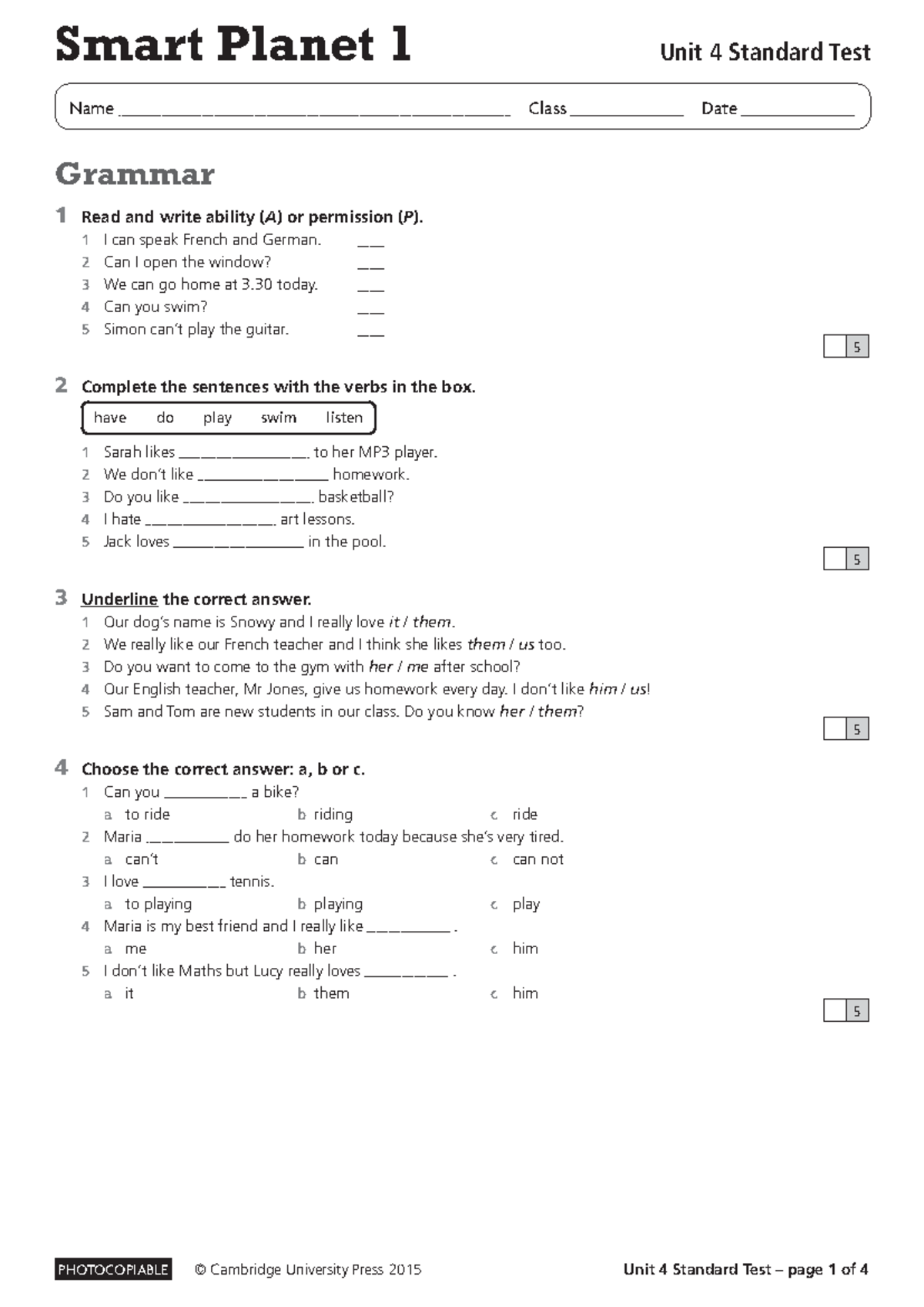 08 Unit 4 Standard Test - examen - ####### Name Class Date Grammar 1 ...