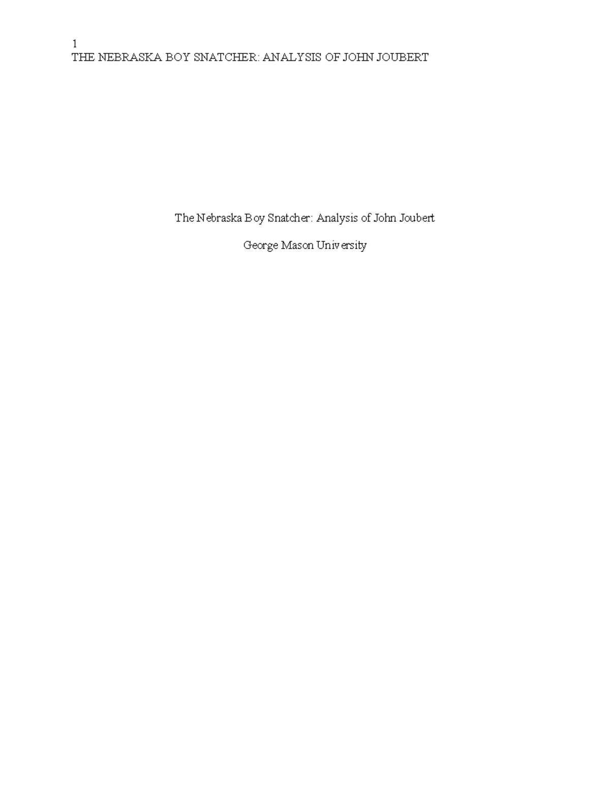 Analysis of John Joubert: The Nebraska Boy Snatcher Case Study - Studocu