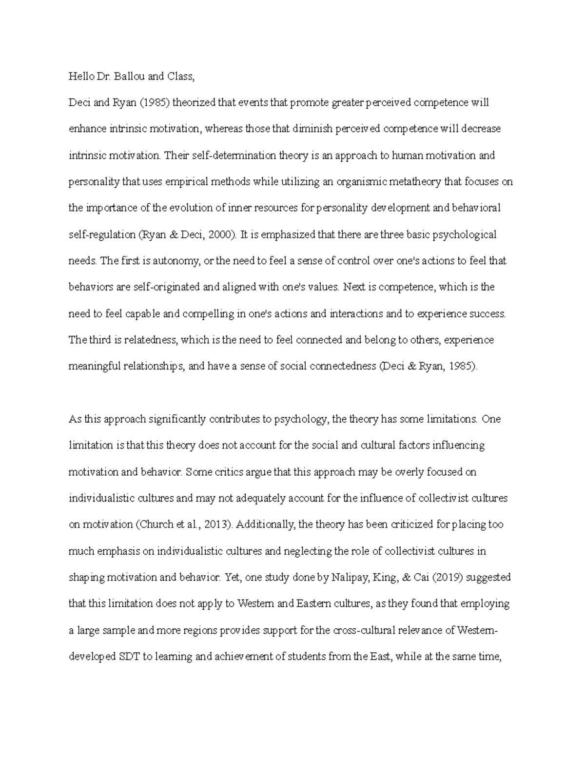 Discussion 4 - Hello Dr. Ballou and Class, Deci and Ryan (1985 ...