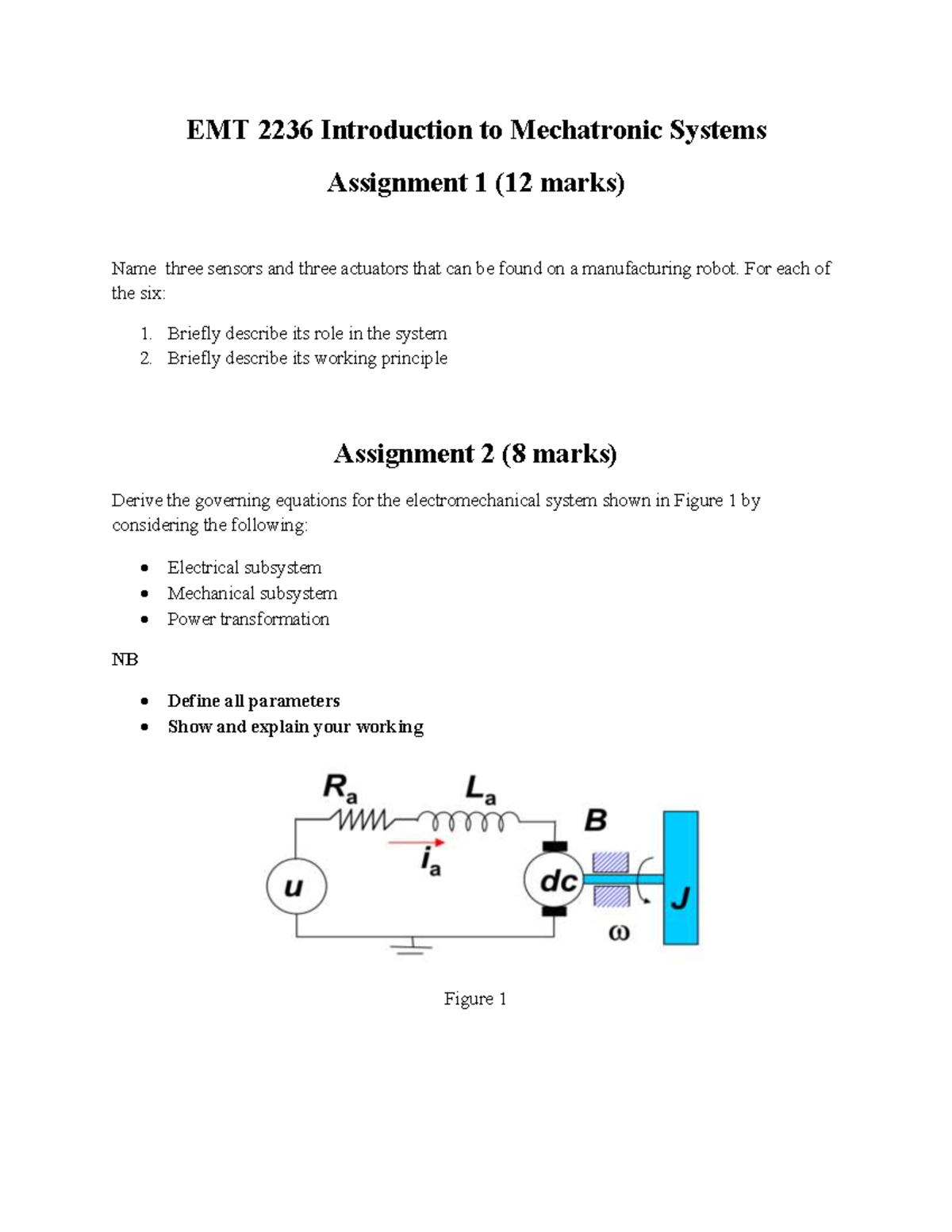Mechatronic systems asmt 1 - EMT 2236 Introduction to Mechatronic ...