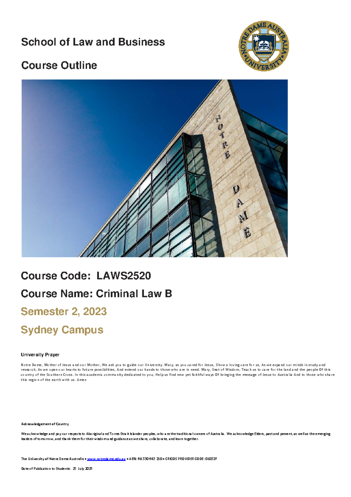 Criminal Law B Course Outline - LAWS2520 Semester 2, 2023 - Studocu