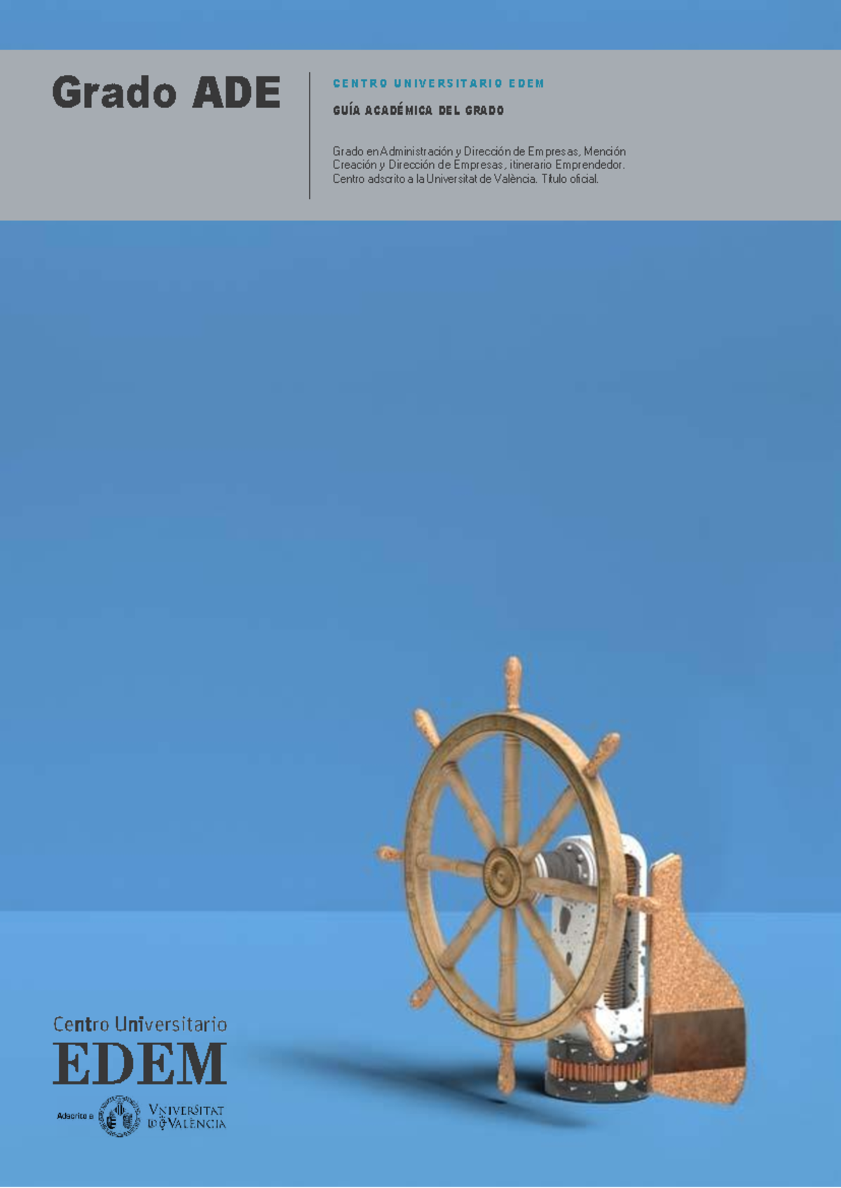 Guía Académica del Grado ADE 01 - EDEM Universitat de València - Studocu