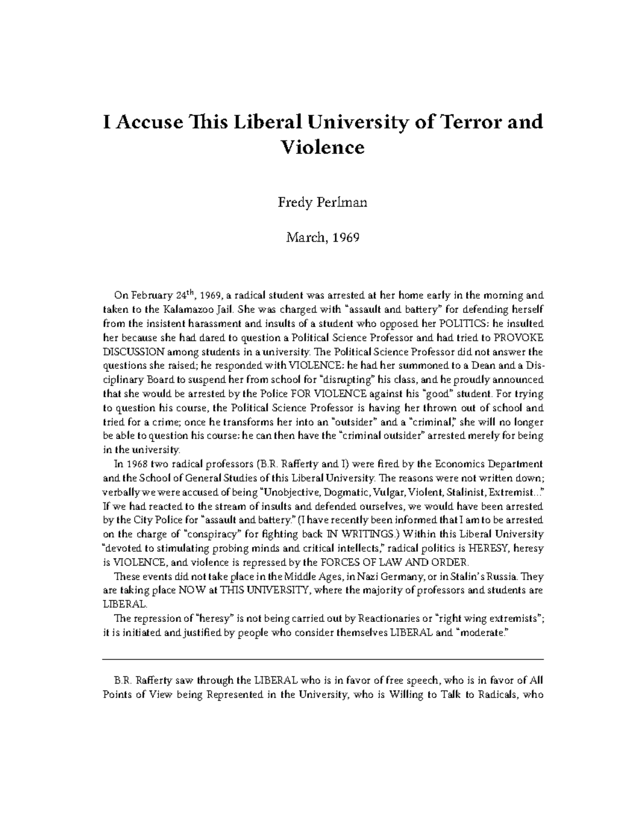 Fredy perlman i accuse this liberal university of terror and violence ...