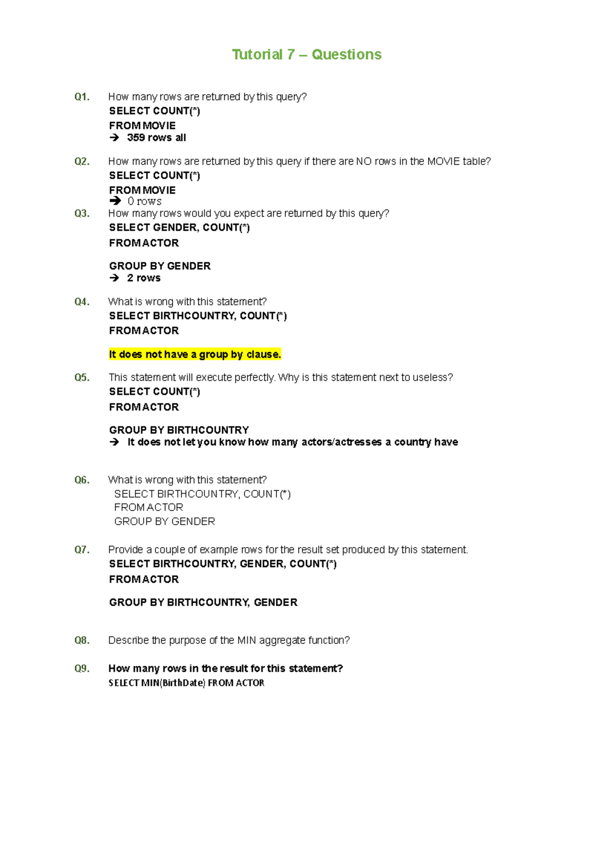 Topic 7 Tutorial Questions - Tutorial 7 – Questions Q1. How many rows ...