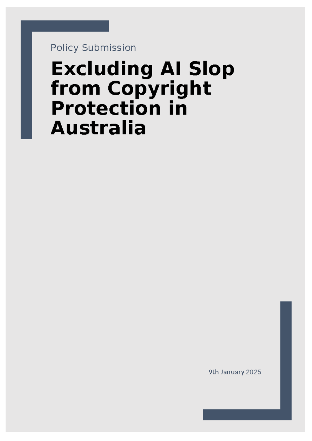 A1 LLB344 Policy Submission: Excluding AI Slop from Copyright ...