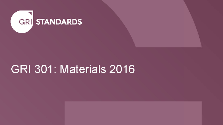 GRI 301: Materials 2016 - Effective Reporting Standards and Guidelines ...
