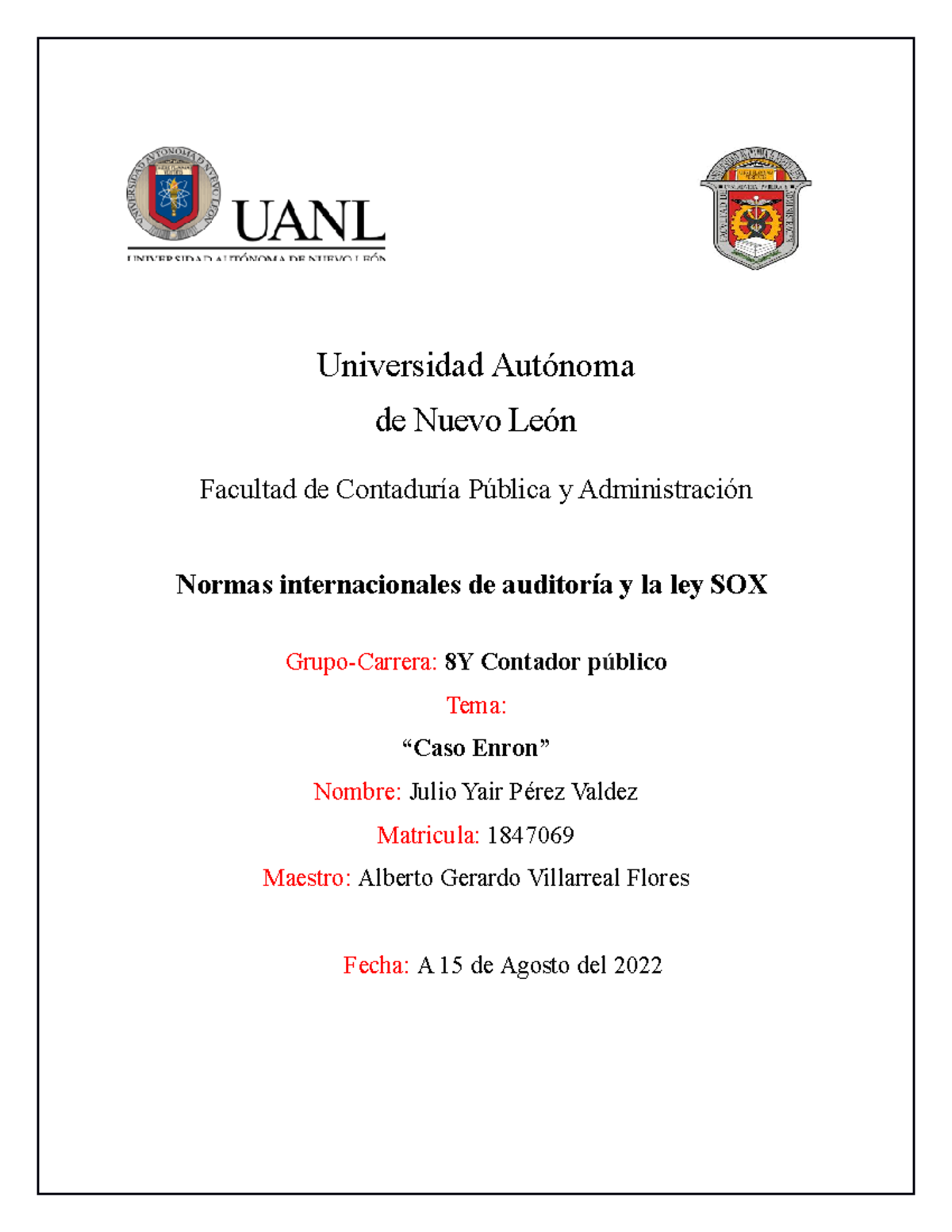 Caso Enron: Análisis del Impacto en la Auditoría y la Ley SOX - Studocu