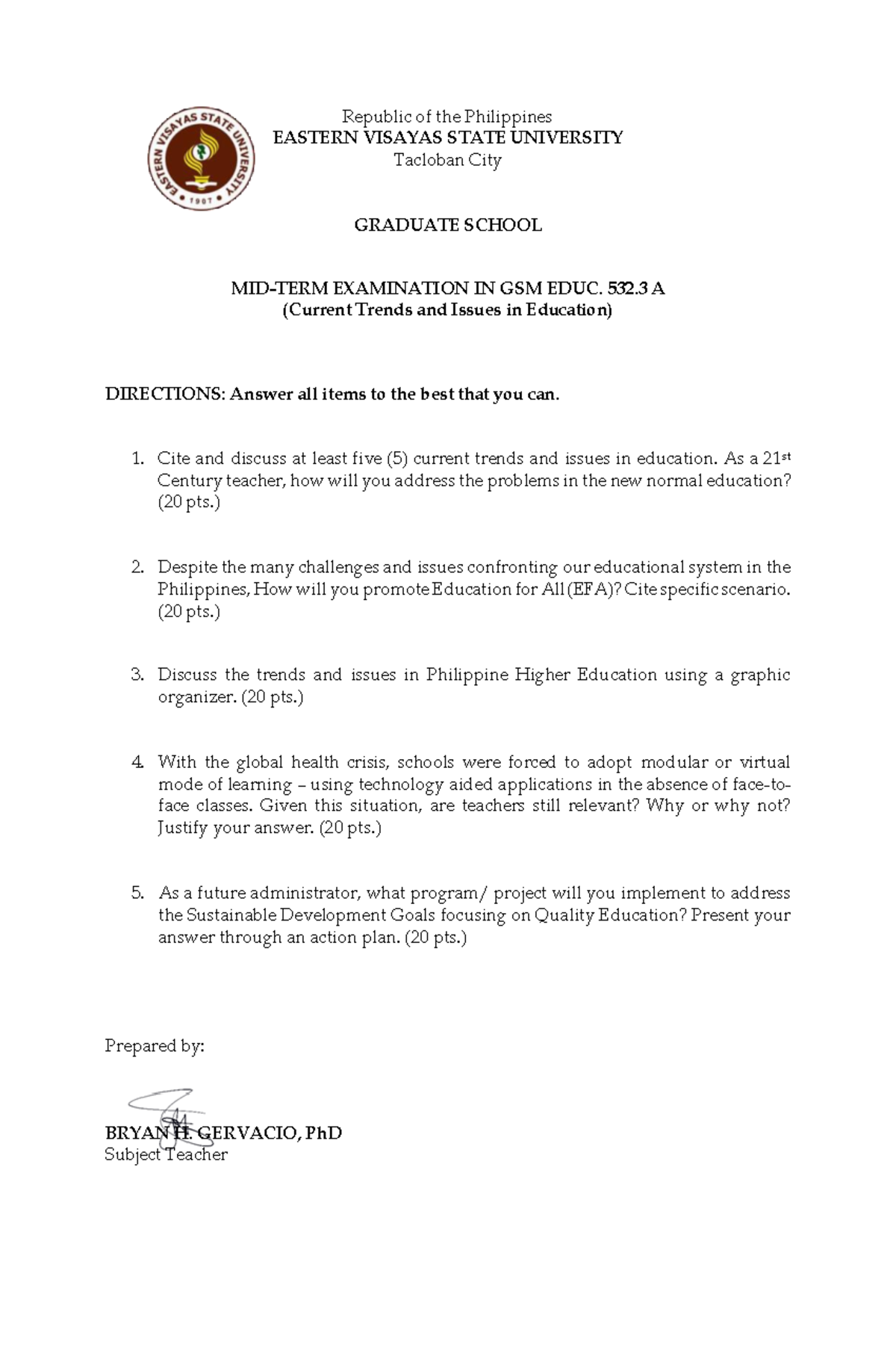 Midterm Exam GSM EDUC 532.3A: Trends & Issues in Education 2021 - Studocu