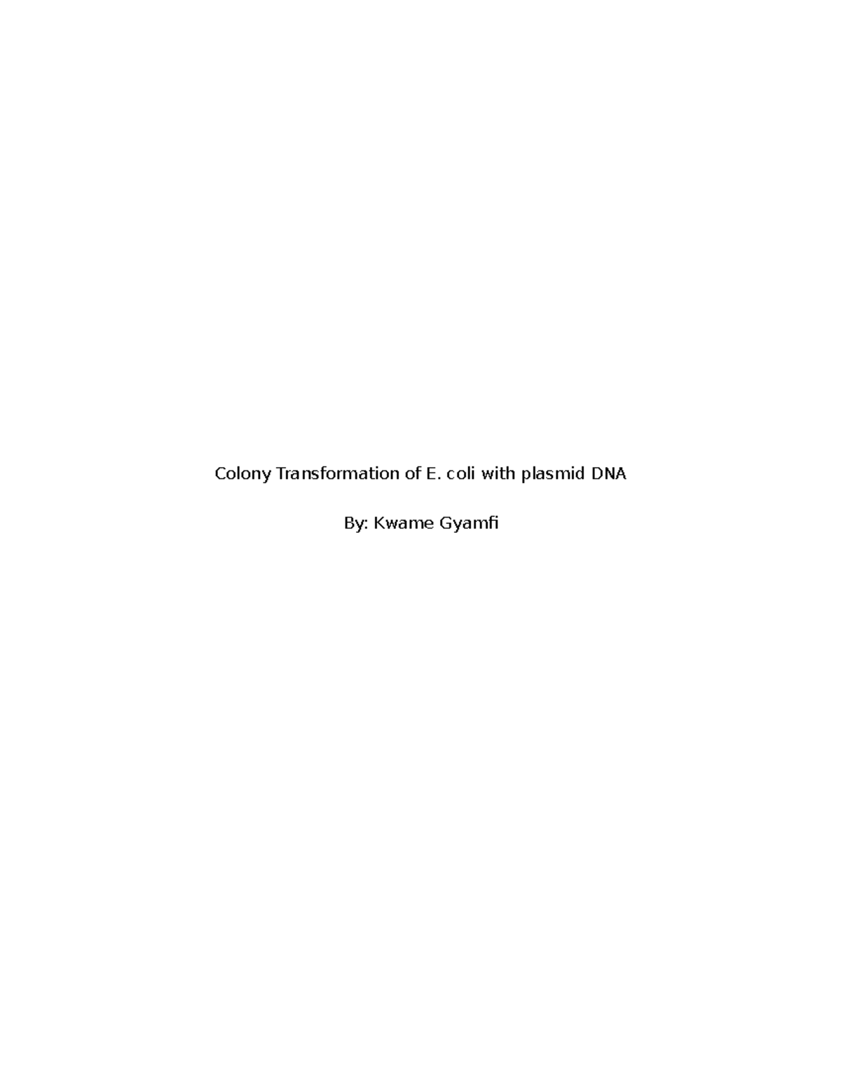 Colony Transformation of E. coli with plasmid DNA copy - Colony ...