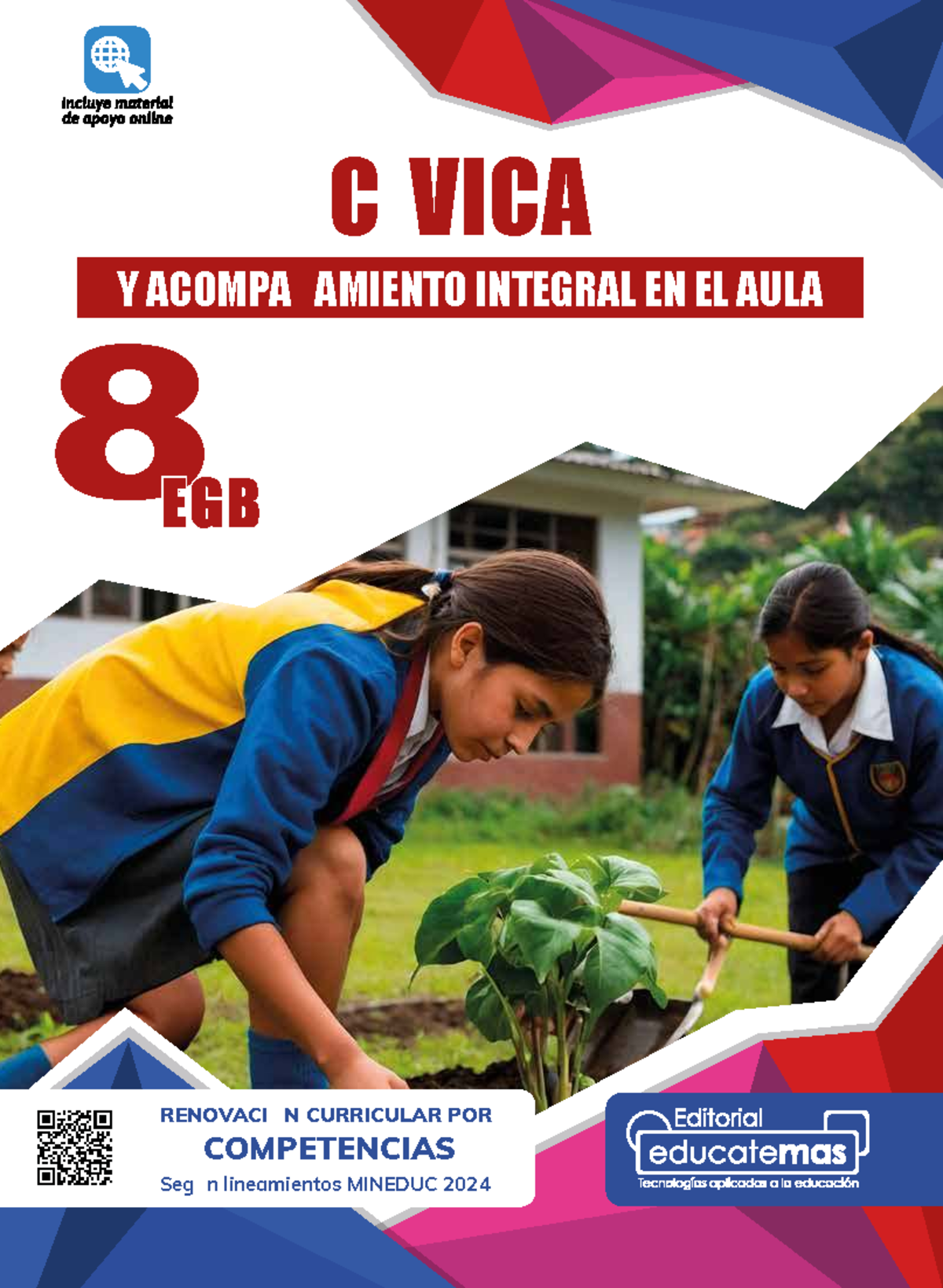 CÍVICA Y ACOMPAÑAMIENTO INTEGRAL EN EL AULA 8 EGB: GUÍA 2024 - Studocu