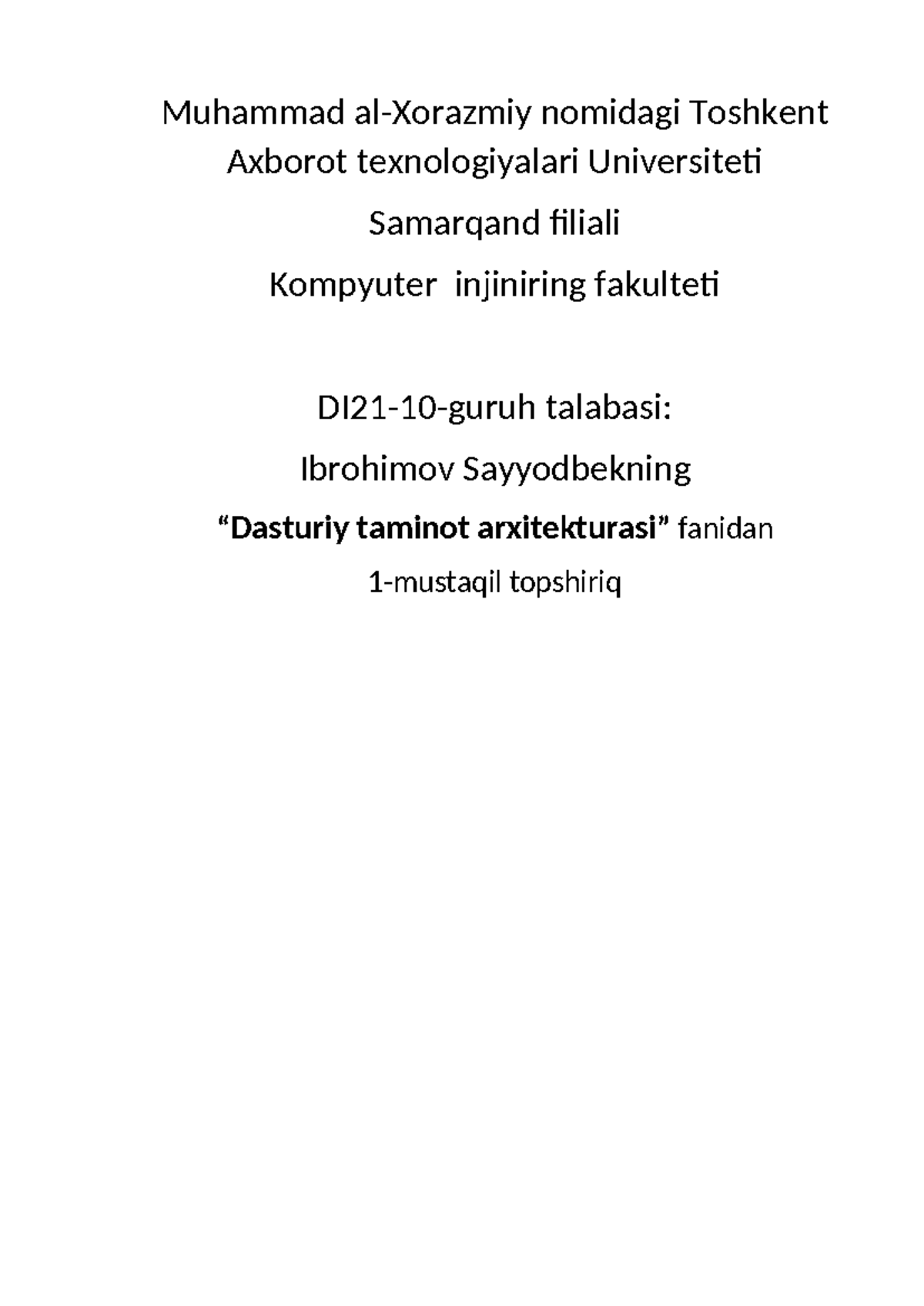 DI21-10: Dasturiy Taminot Arxitekturasi - 1-Mustaqil Topshiriq - Studocu