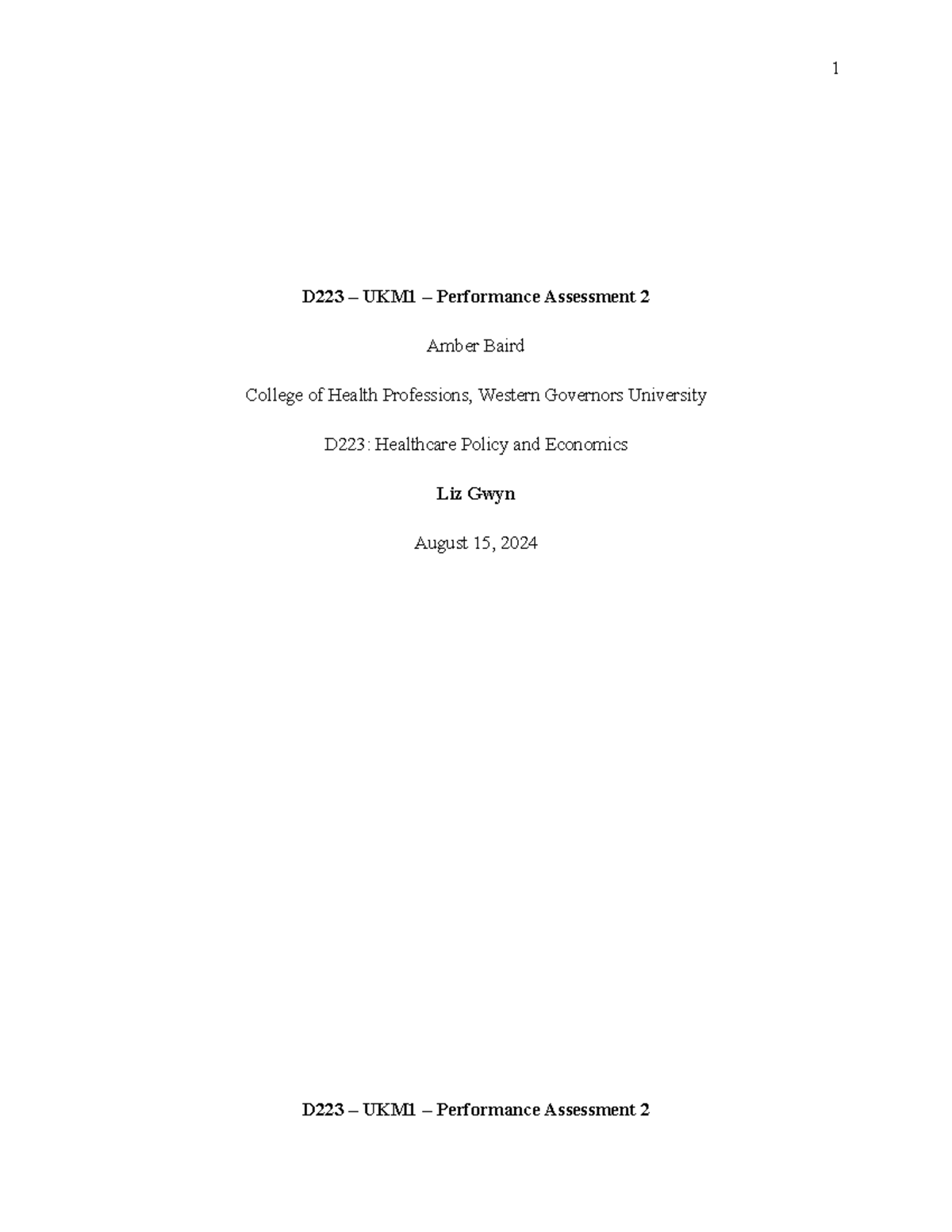 D223 Amber Baird Task 2 - passed - D223 – UKM1 – Performance Assessment ...
