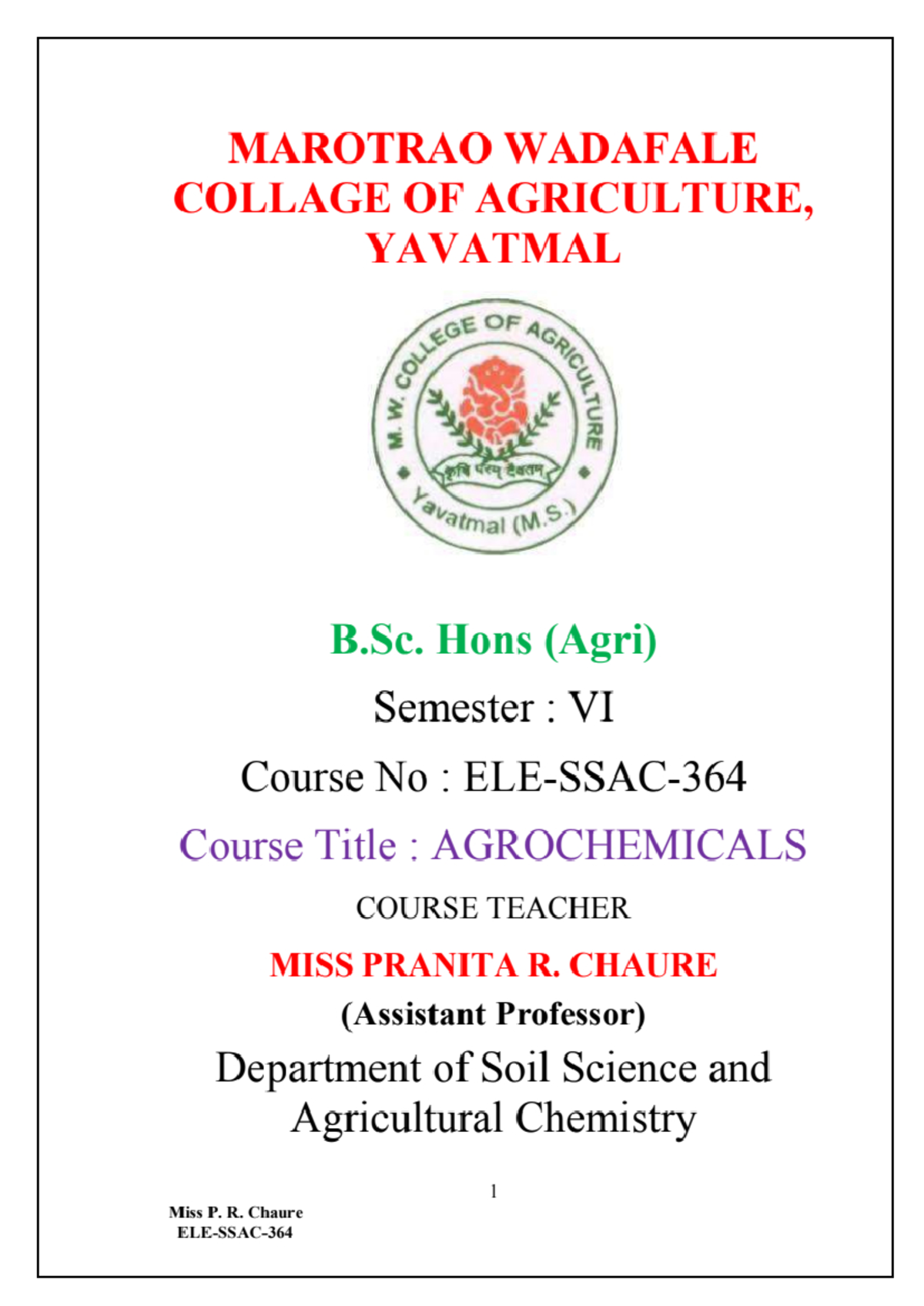 ELE-SSAC-364 Agrochemicals: Types, Effects, and Management in ...