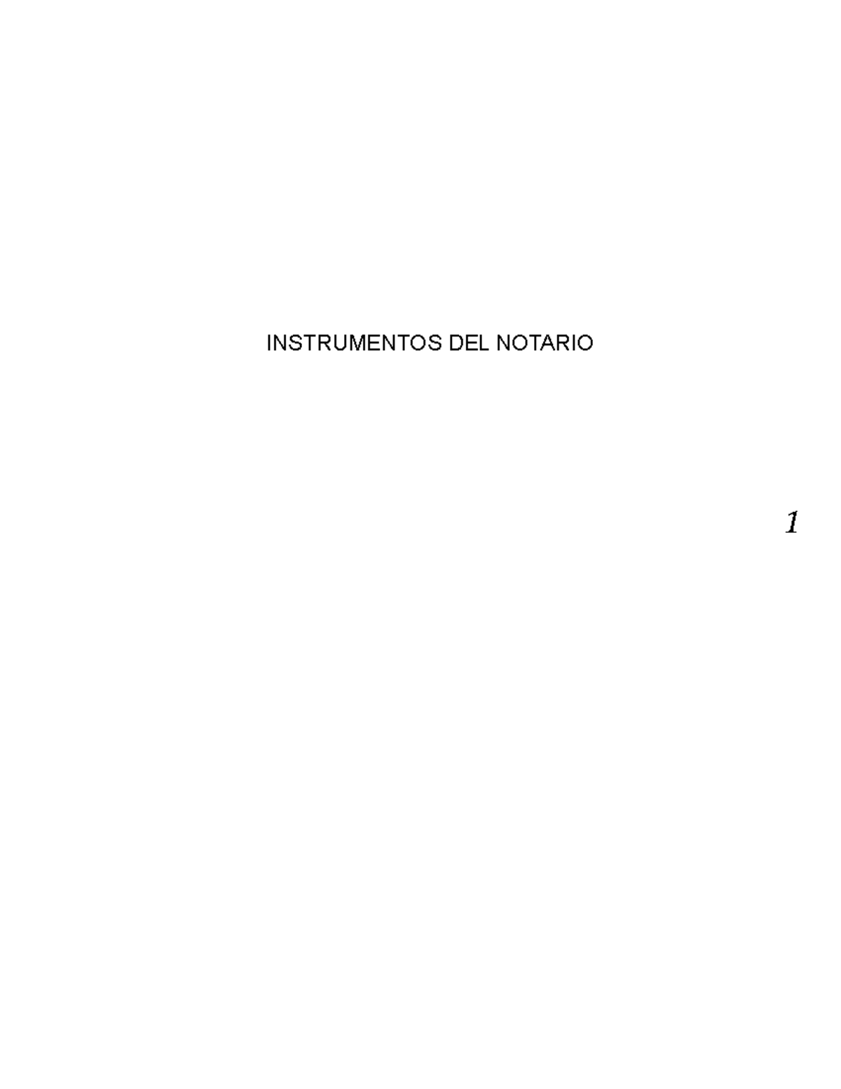 Instrumentos Notariales: Funciones y Características Clave - Studocu