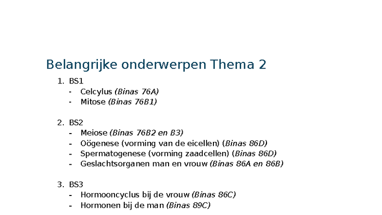 Belangrijke onderwerpen Thema 2 - BS Celcylus (Binas 76A) Mitose (Binas ...