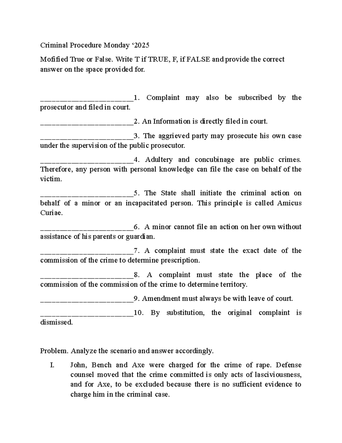 Criminal Procedure Monday- Quiz 1 - Criminal Procedure Monday ‘ Mofified True or False. Write T ...